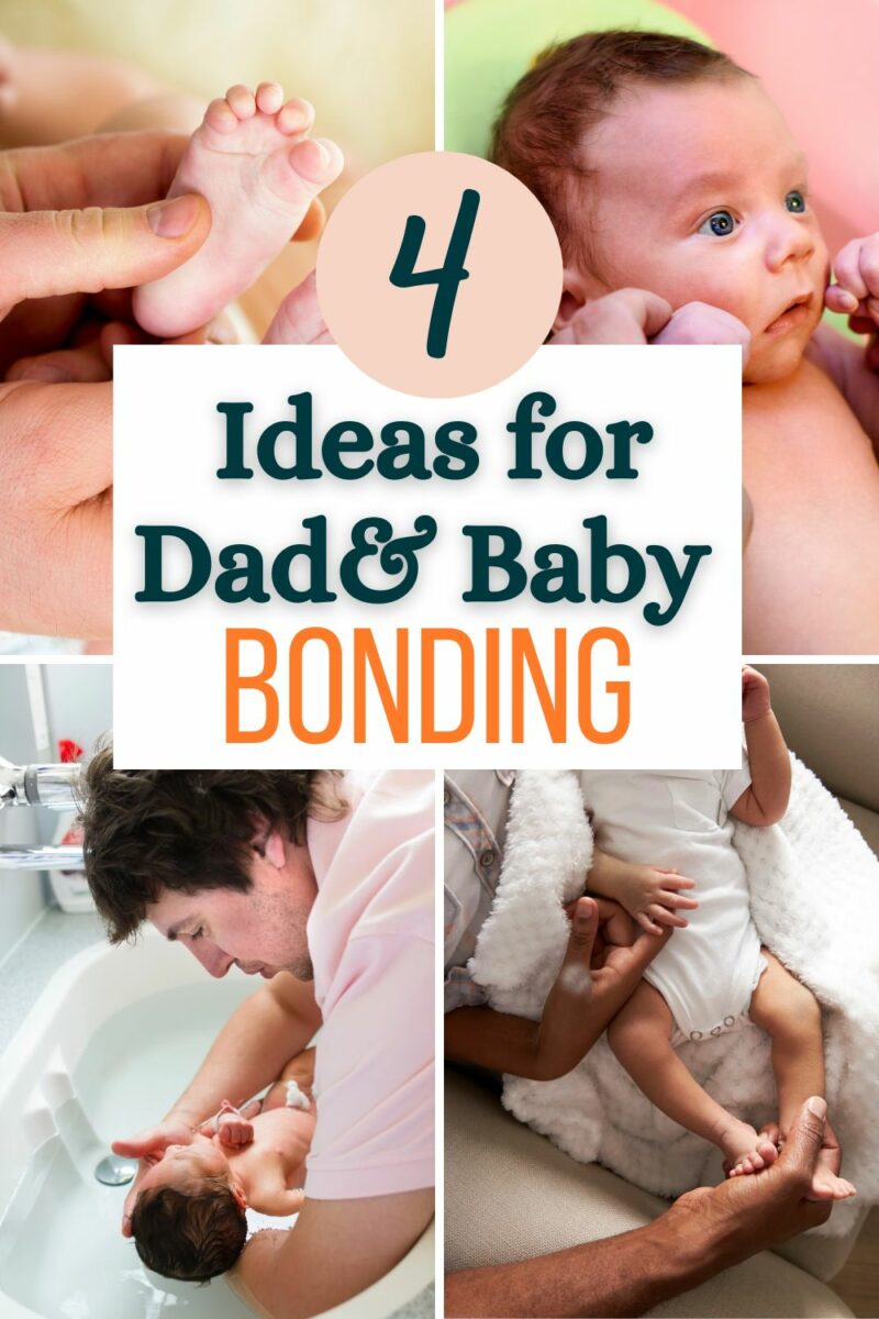4 Ideas for Dad and Baby Bonding