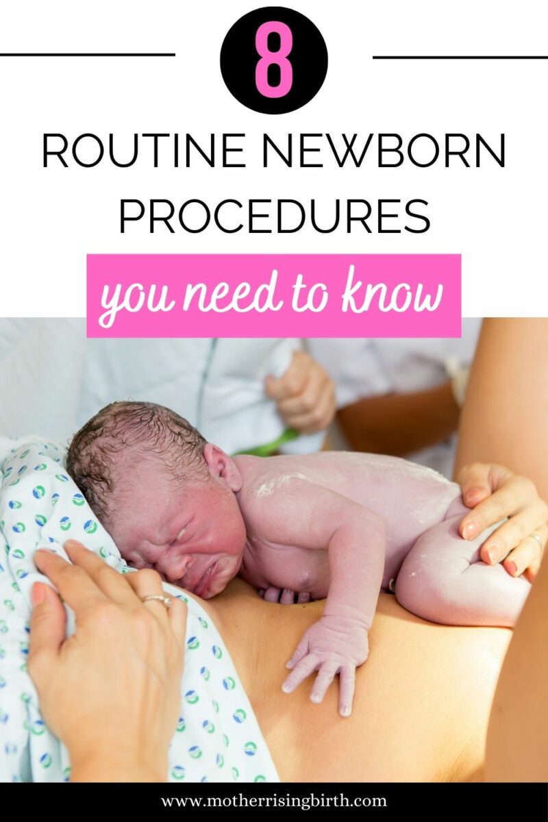 8 Routine Newborn Procedures You Need to Know About