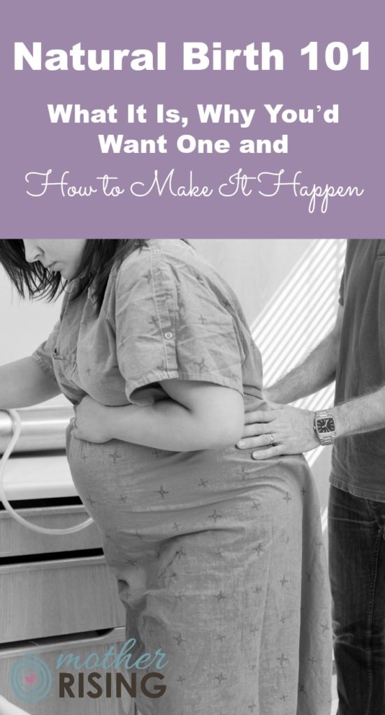 Natural Birth 101: What It Is, Why You'd Want One, and How to Make It ...