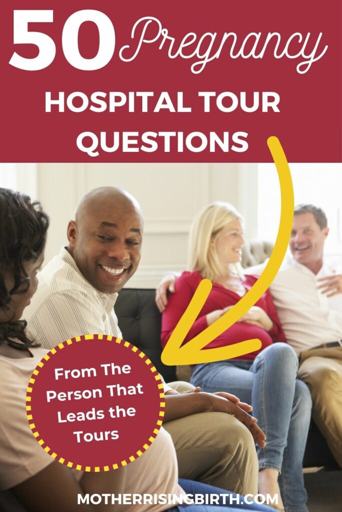 Hospital Tour Questions for Labor, Delivery, and Postpartum
